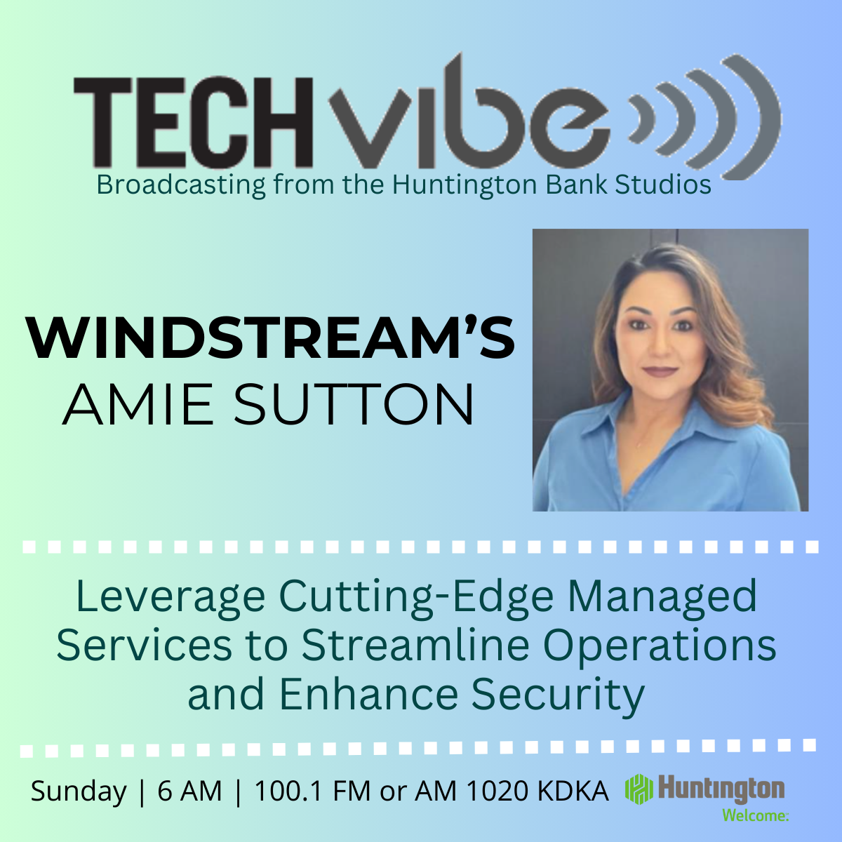 TechVibe: Windstream's Amie Sutton on Leveraging Cutting-Edge Managed Services